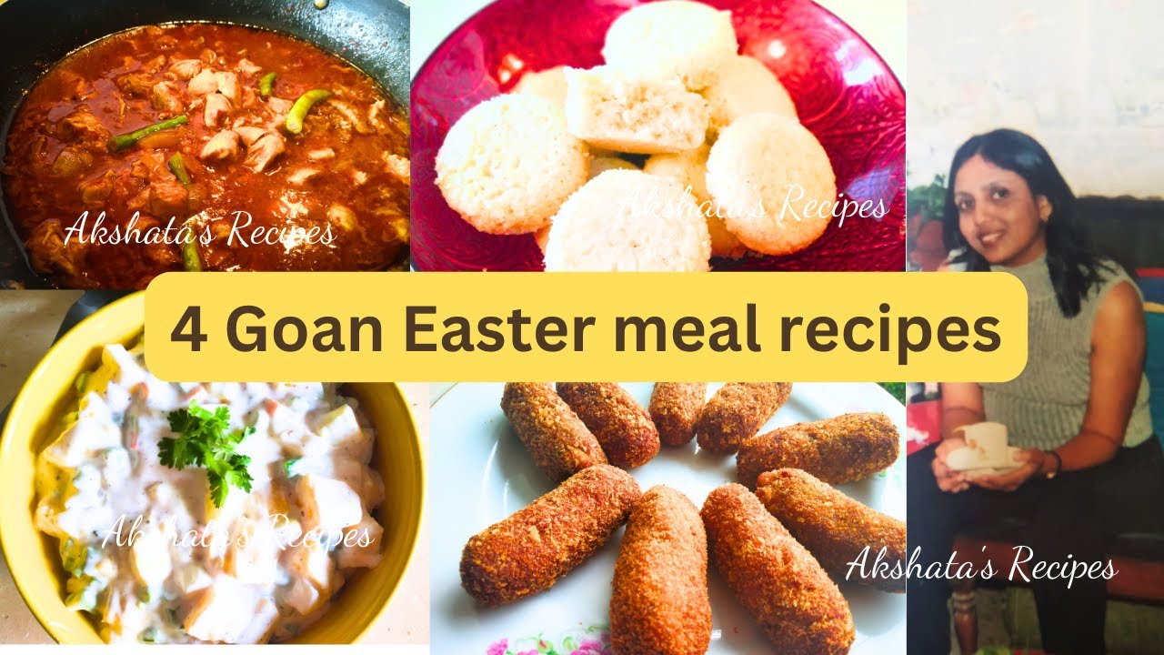 4 Goan Easter Meal ideas Part 1 |@akshatasrecipes - YouTube