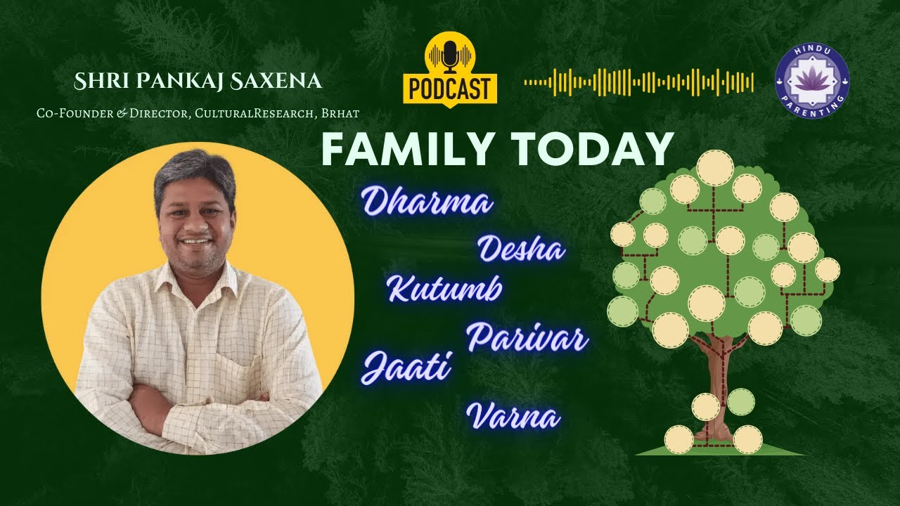 Ep35: Hindu Parenting Podcast: Conversation with Pankaj Saxena on the ...