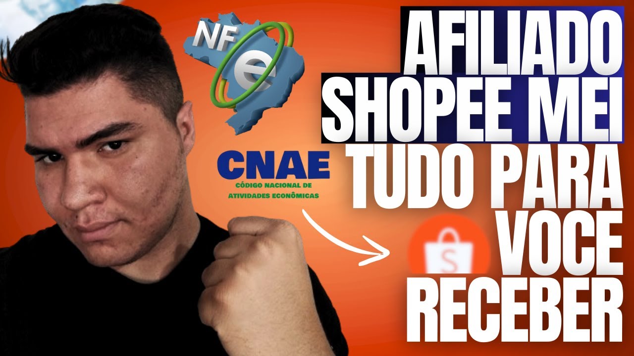 AFILIADO SHOPEE MEI/CNPJ: Emissão de Nota Fiscal, CNAE, Data de ...
