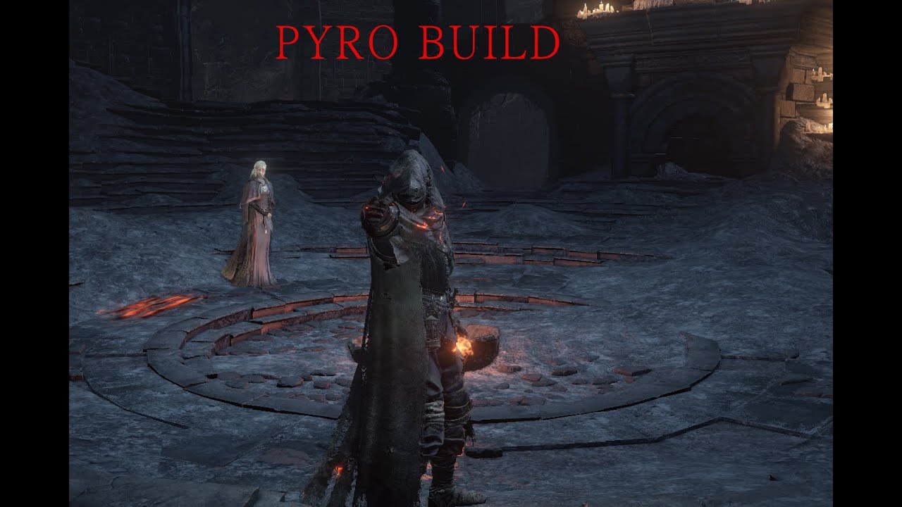 Dark souls 3 -Pyro Build - YouTube