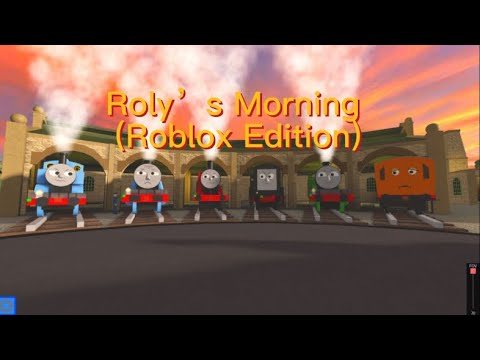 Thomas And Friends: Roly’s Morning (Roblox Edition) Episode 4 - YouTube
