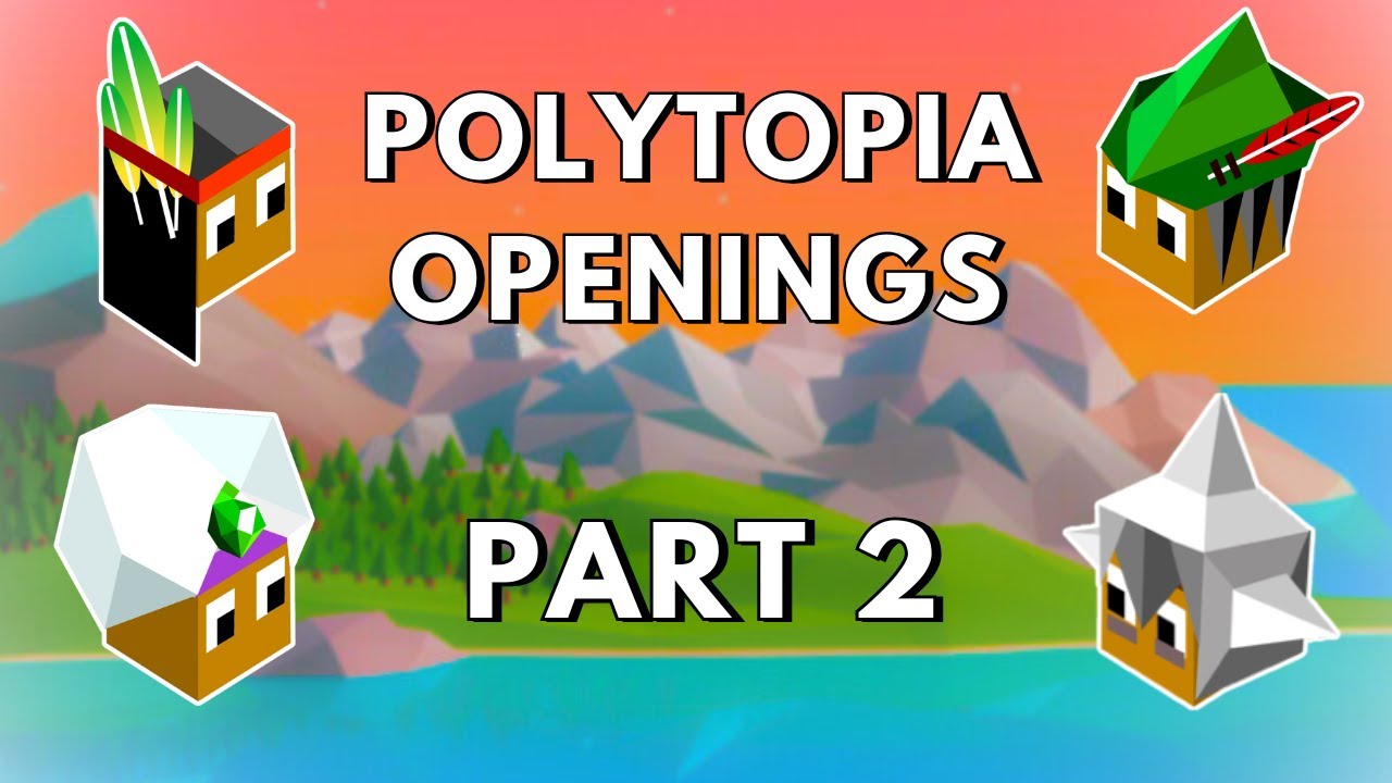Polytopia Openings Part 2: Kickoo, Hoodrick, Luxidoor, Vengir - YouTube