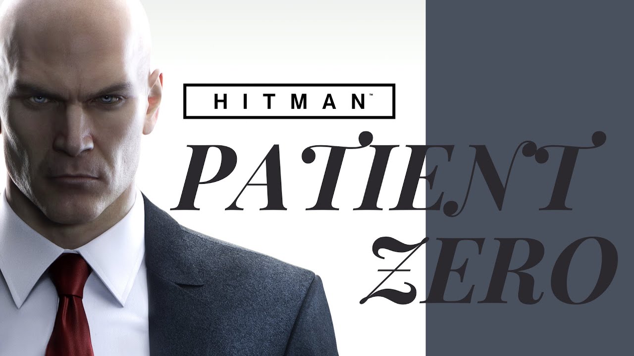 Hitman Movie- PATIENT ZERO 1080p FHD(gameplay )DLC walkthrough - YouTube
