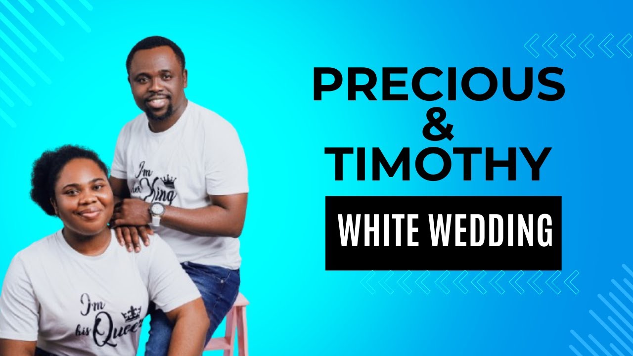 Precious & Timothy White Wedding - YouTube