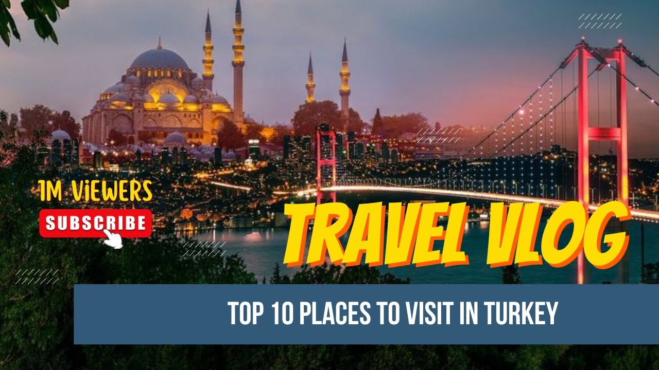 Top 10 Must-Visit Places in Turkey | Best Tourist Attractions Gems ...