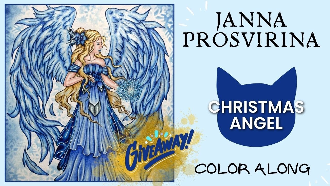 GIVEAWAY! Color Along With Me | NEW Christmas Angel by Janna Prosvirina ...