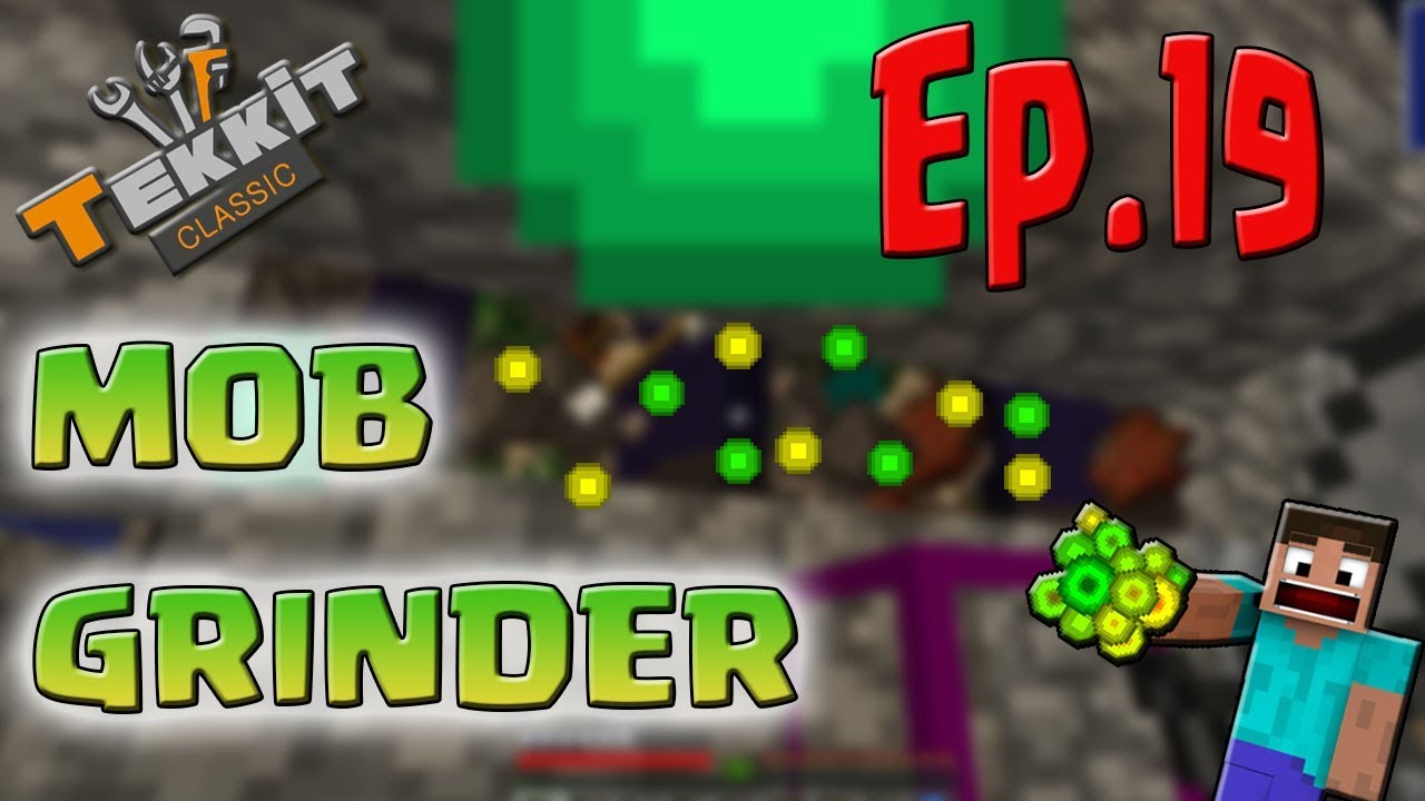 TEKKIT CLASSIC - MOB GRINDER/XP FARM #19 [MINECRAFT ITA] - YouTube