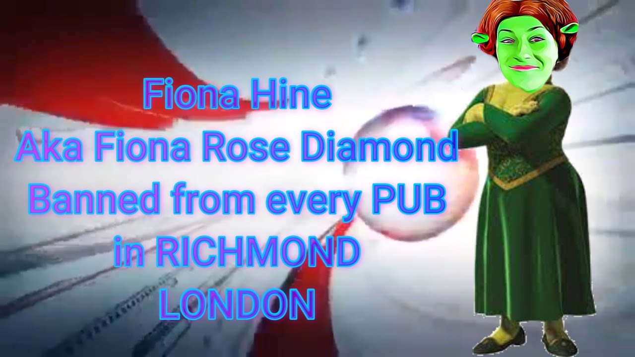 Fiona Hine Banned from every PUB in Richmond London - YouTube