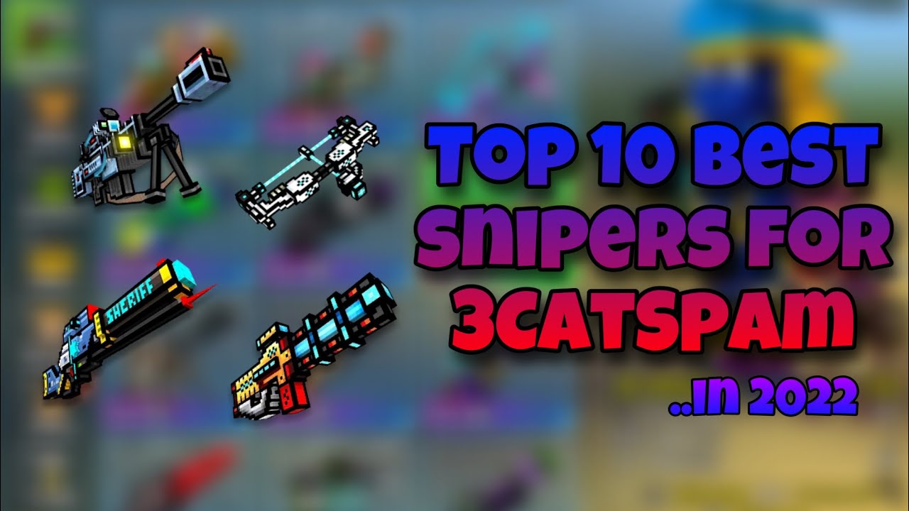 Top 10 BEST Snipers to use for 3CatSpam in PG3D in 2022 - YouTube