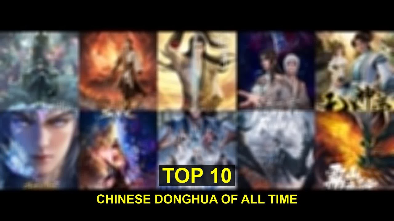 TOP 10 Chinese Donghua of All Time Part 2 | Best Anime You MUST Watch 🔥 ...
