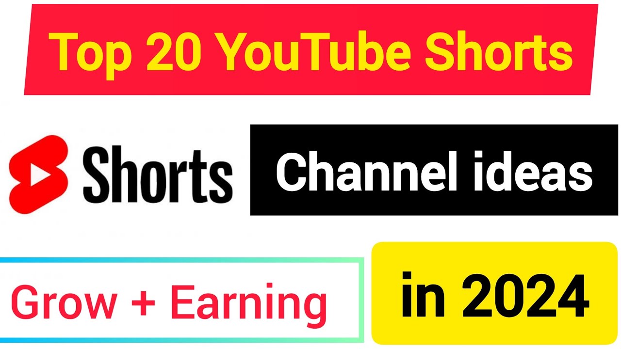 Top 20 You Tube Shorts Channel Ideas in 2024 || How to Start YouTube ...