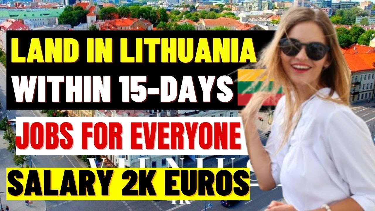 Land In Lithuania Within 15 Days: Jobs For Everyone In 2024: Salaries ...