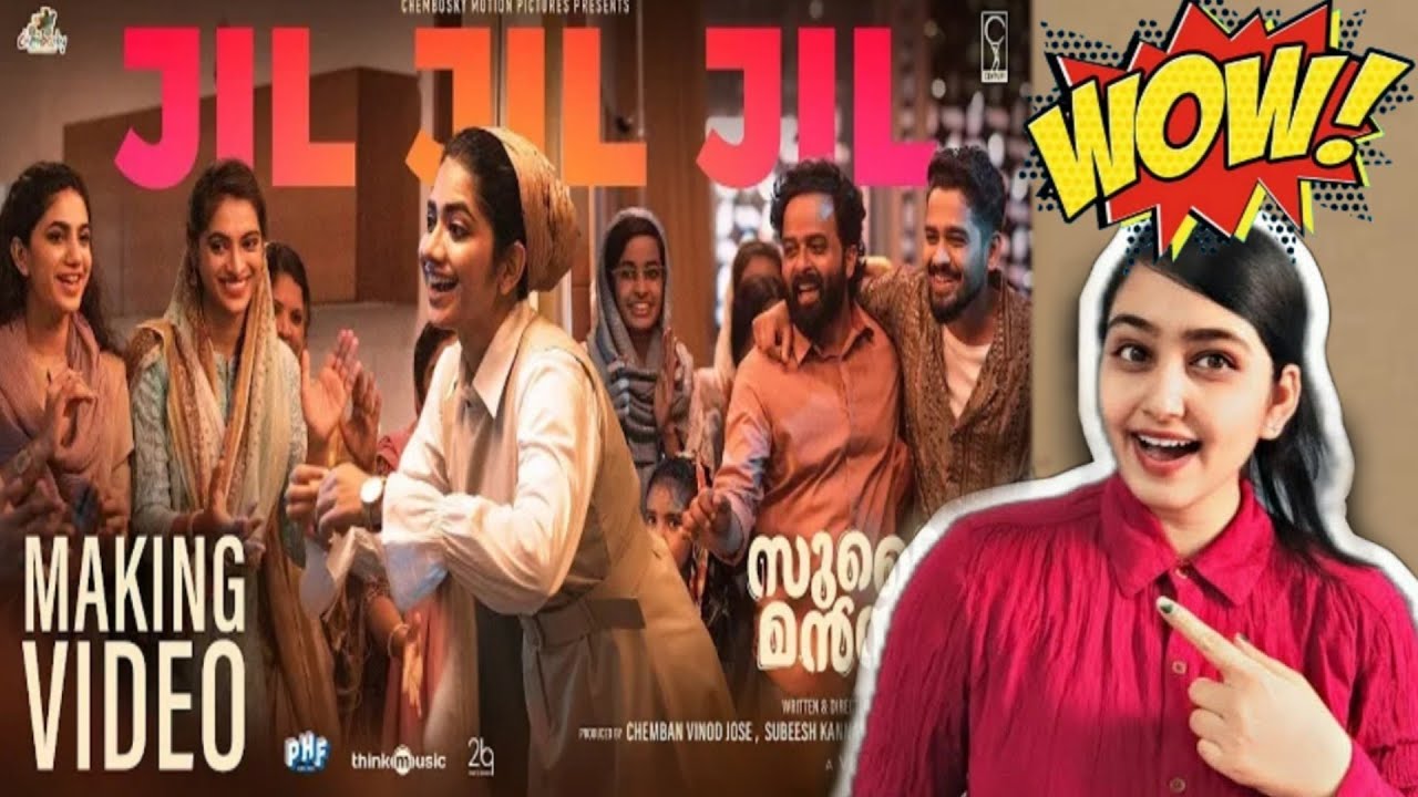 JIL JIL JIL Making Video | Sulaikha Manzil | Lukman Avaran, Anarkali ...