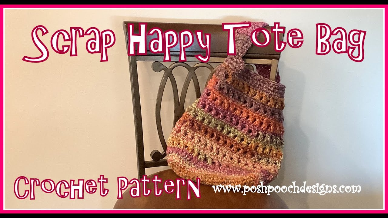 How To Crochet The Scrap Happy Tote Bag Crochet Pattern #crochet # ...