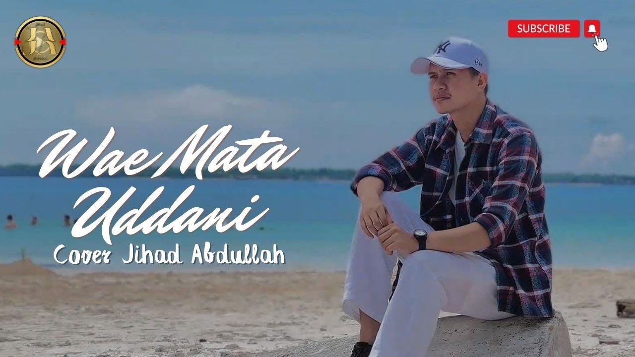 Lagu Bugis Wae Mata Uddani Ciptaan Arman Dian Ruzanda Cover Jihad Abdullah - YouTube