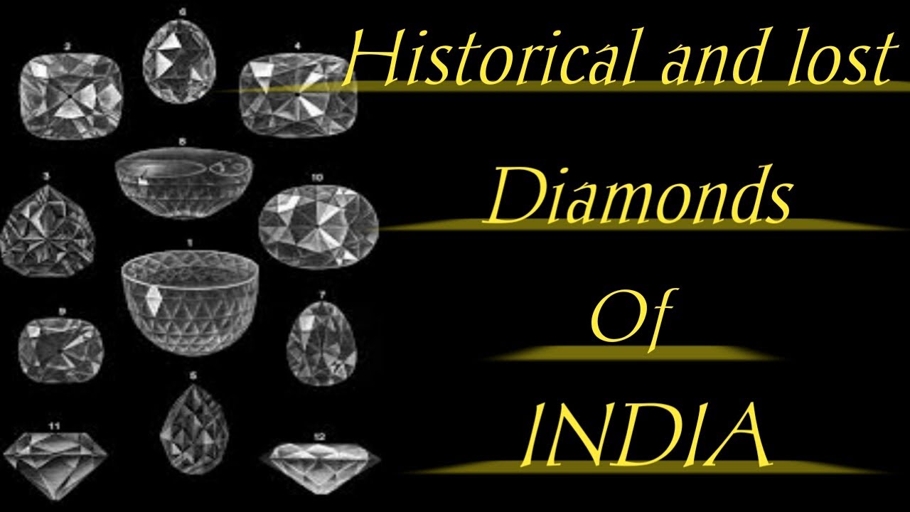 भारत के खो चुके ऐतिहासिक हीरे।... Historical and lost Diamonds of INDIA ...
