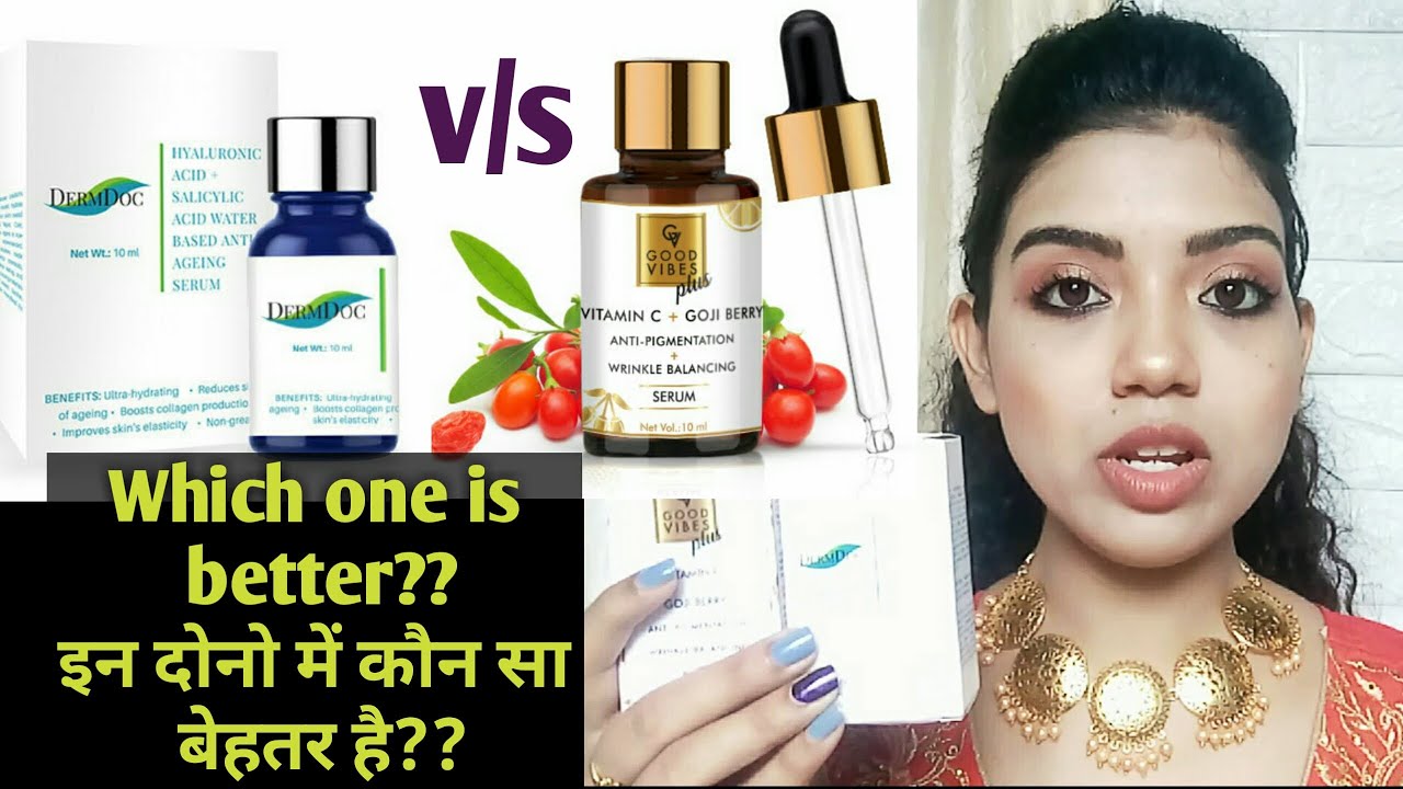 Dermdoc serum vs good vibes plus serum | Which serum is better? | Fem ...