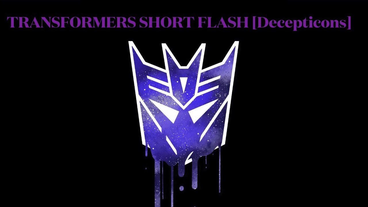 All OSRO’S Short Flash Transformers-Movie 3-(Decepticons) - YouTube