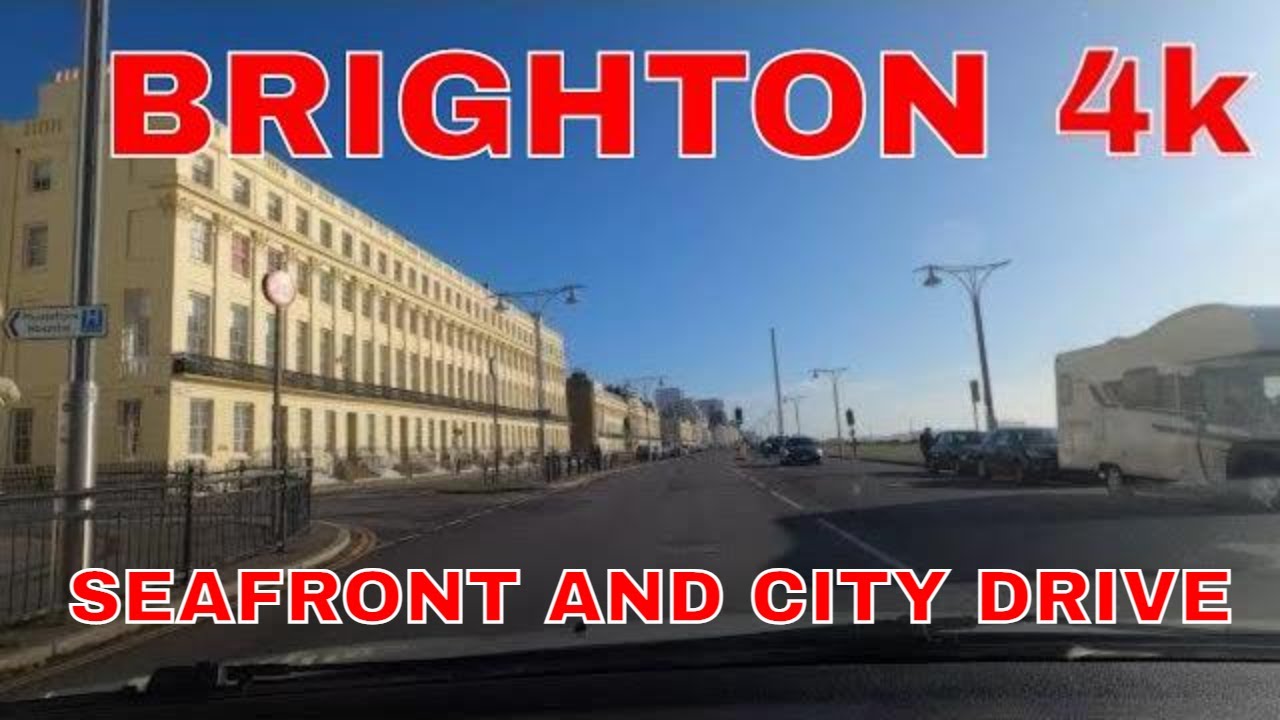 Brighton.UK.4K.Seafront and City drive. - YouTube