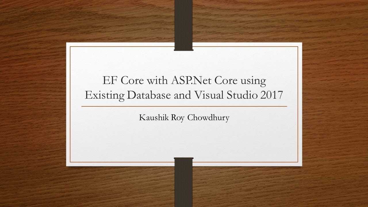 Getting Started With Ef Core On Asp Net Core With Existing Database 3192