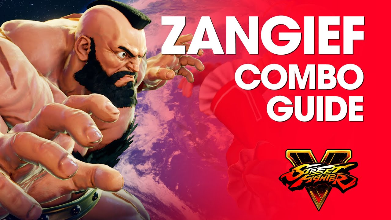 Street Fighter V: ZANGIEF Combo Guide - YouTube