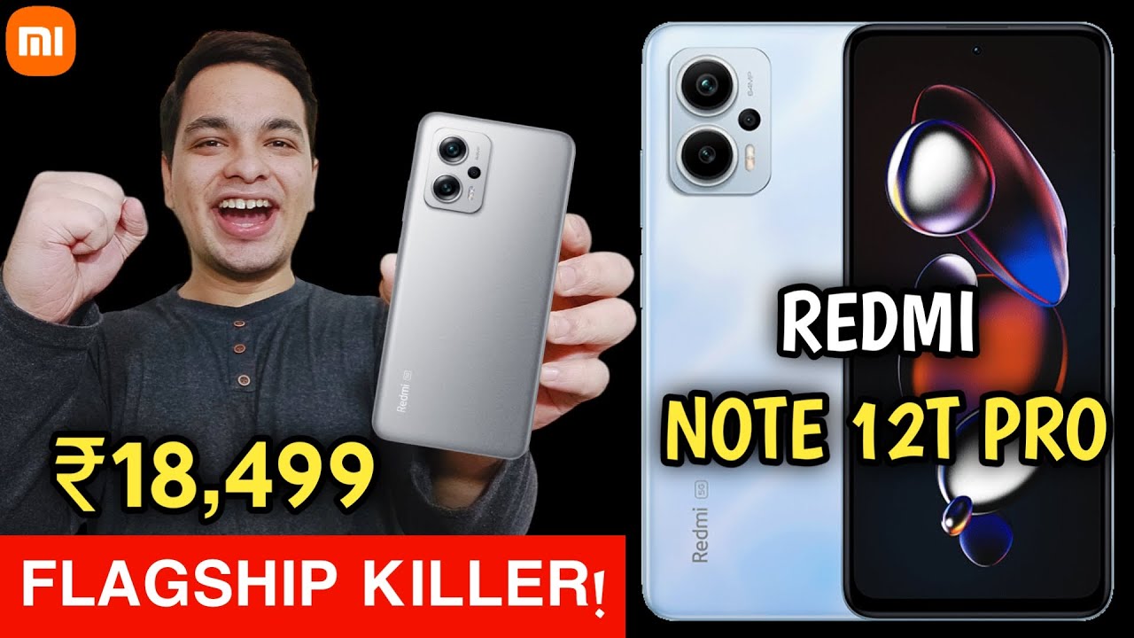 Redmi Note 12T Pro 5G Launched @ ₹18,499 🔥 Redmi Note 12T Pro 5G Price ...