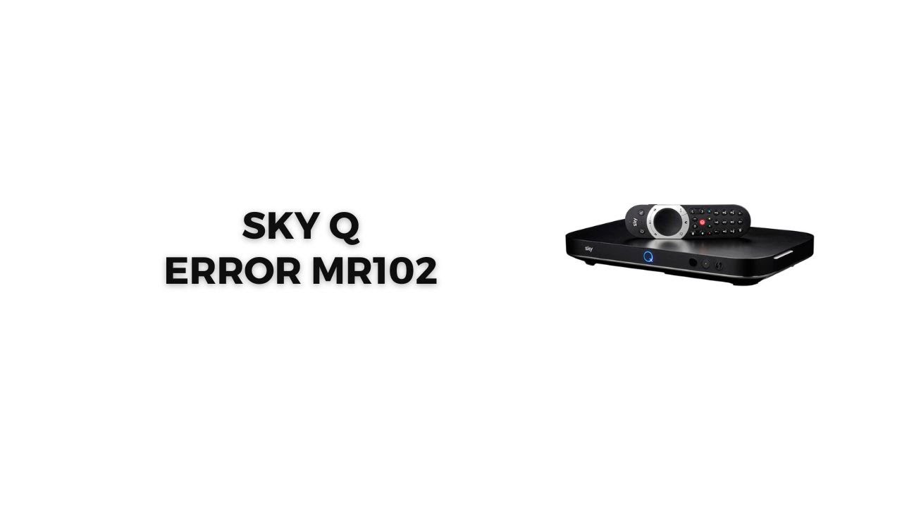 How To Fix Sky Q Error Mr102 YouTube how-to-fix-sky-q-error-mr102-youtube