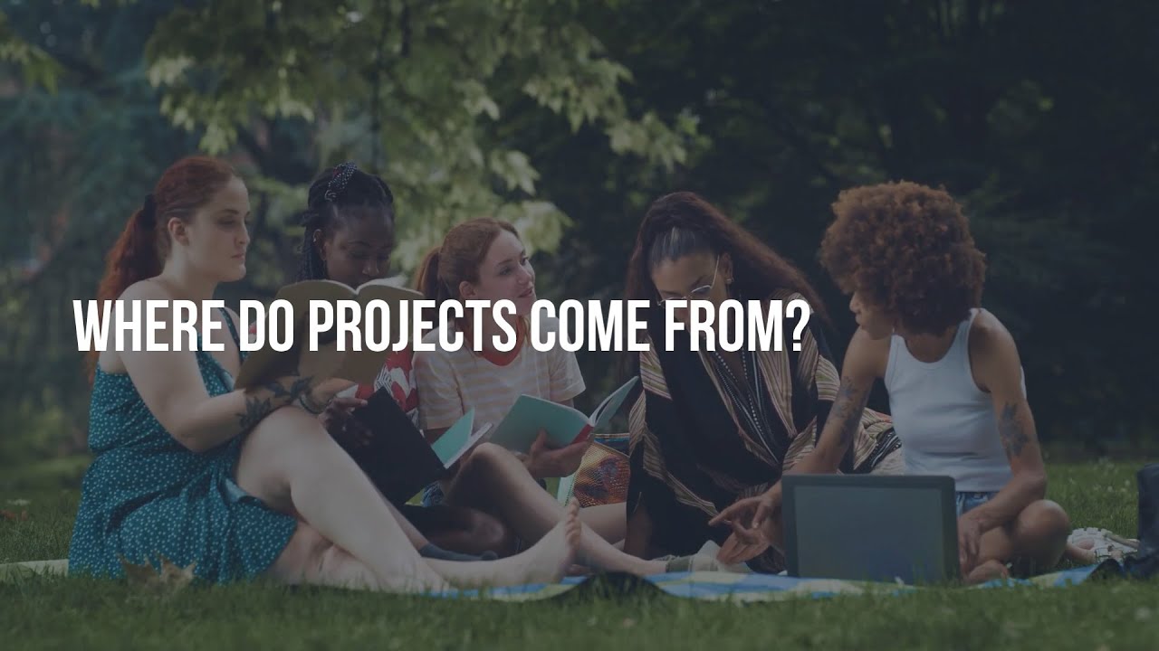 Where do projects come from? - YouTube