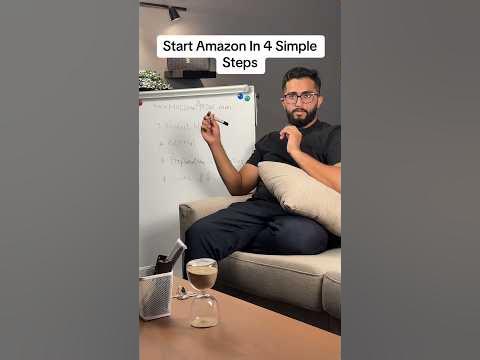 How to Start Amazon In 4 simple steps - YouTube