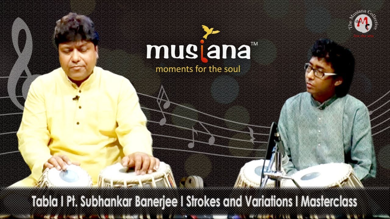 Tabla I Pt. Subhankar Banerjee I Strokes and Variations I Masterclass ...