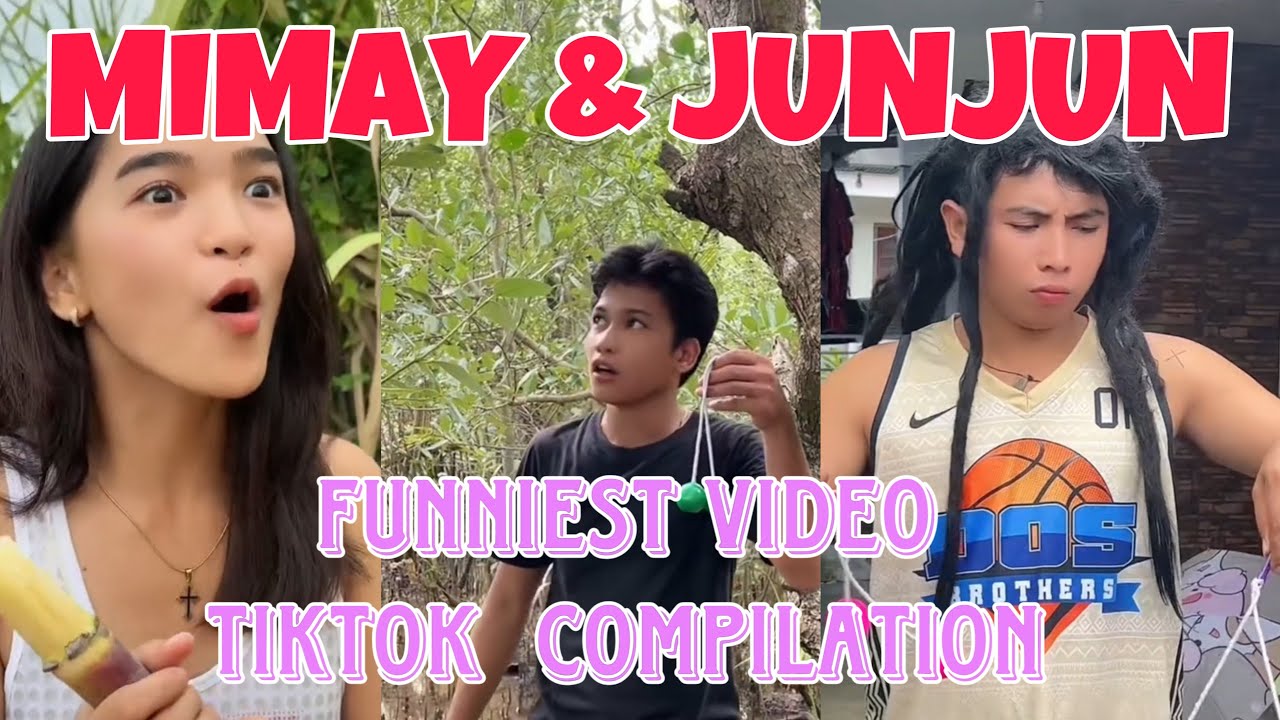 PART 119| JUNJUN&MIMAY TIKTOK COMPILATION| FUNNY VIDEOS - YouTube