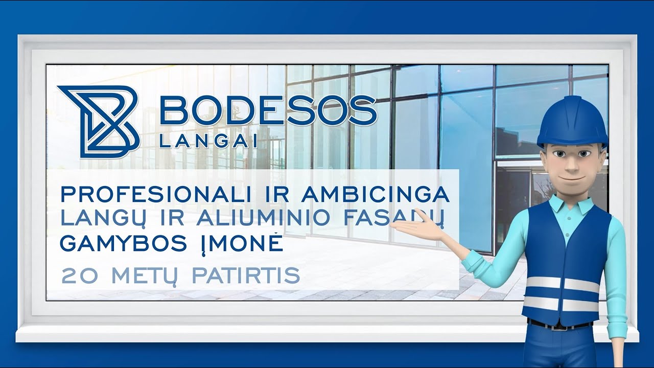 Langai ir aliuminio – stiklo konstrukcijos | Bodesos langai - YouTube