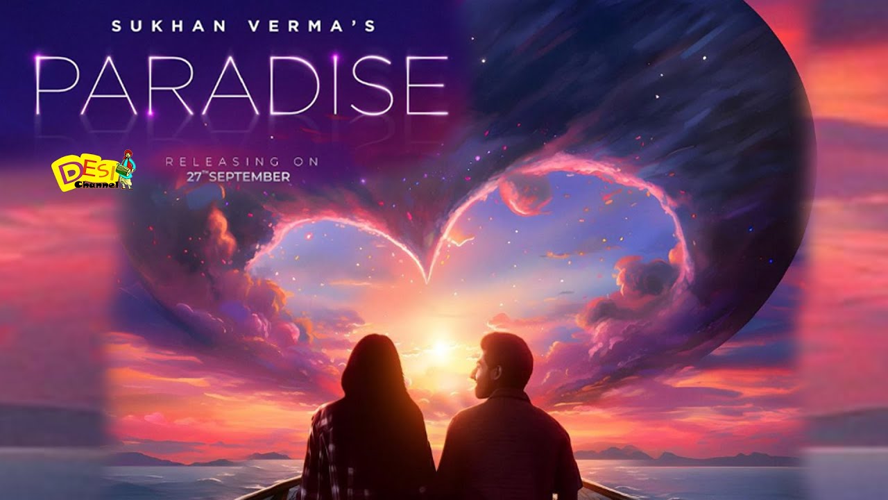 Paradise Song | Sukhan Verma | Sda Studios | New Song | Latest Punjabi ...