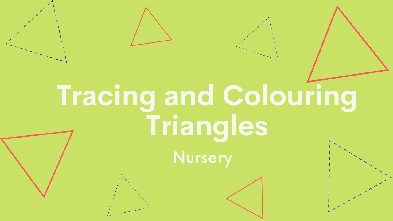 Tracing and Colouring Triangles - Nursery - YouTube