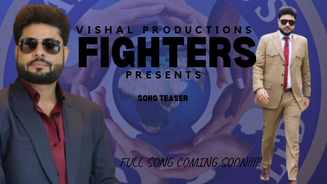 FIGHTERS | Song teaser | Vishal Productions - YouTube
