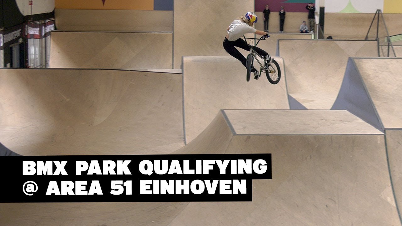 UCI BMX Freestyle Park @ Area 51 Eindhoven – Qualifying - YouTube
