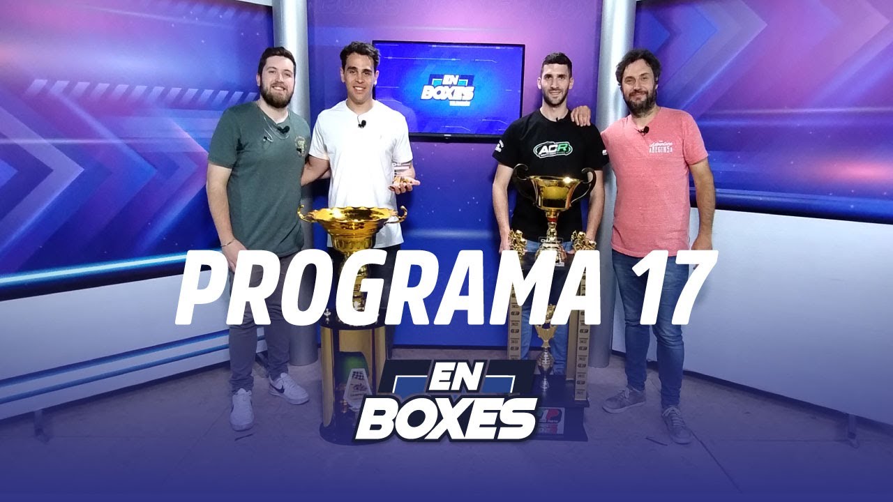 PROGRAMA 17 - EN BOXES TV 🏁 - YouTube