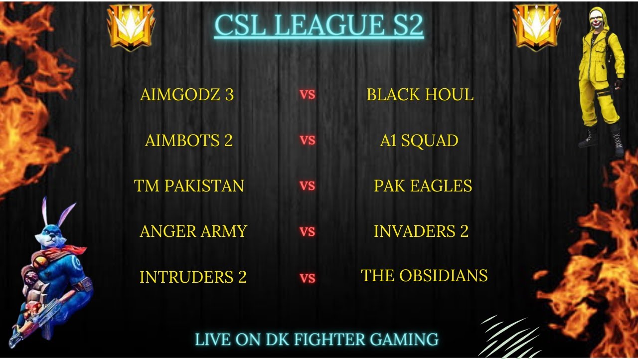 CSL LEAGUE S2 ROUND 1 MATCHES DAY 1 || LIVE ON || DK FIGHTER GAMING|| - YouTube