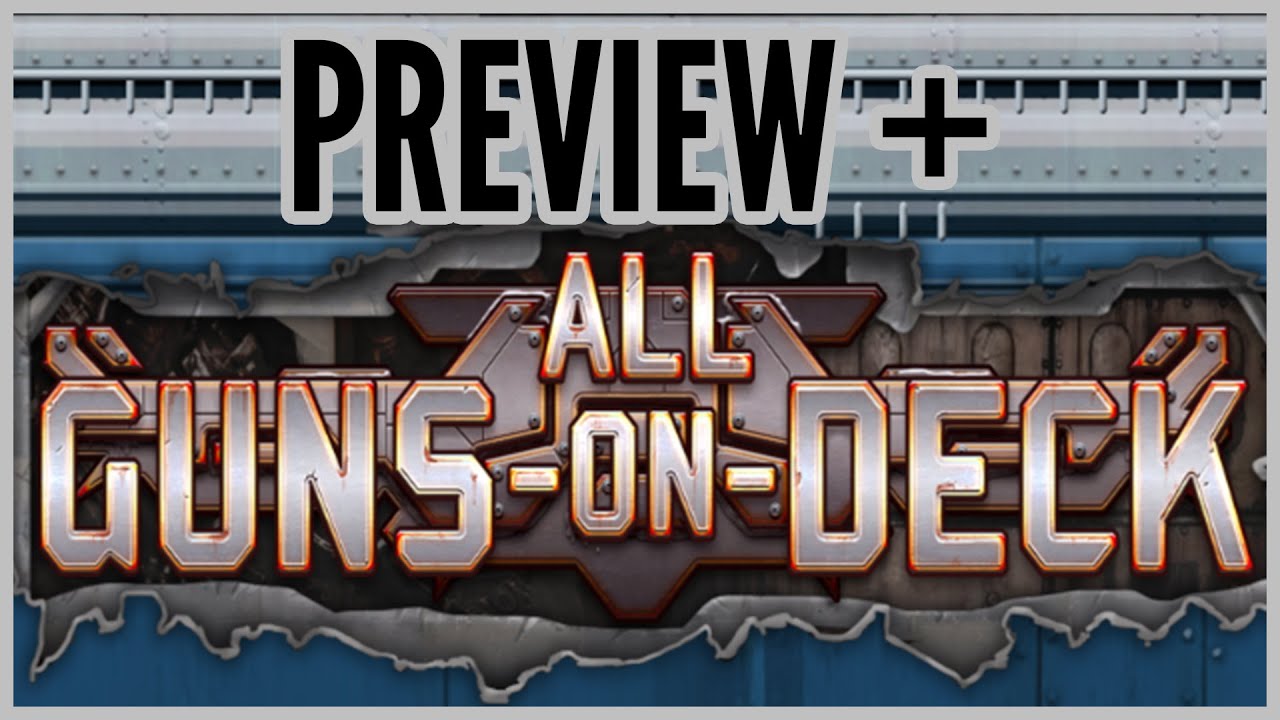 Preview + All Guns on Deck - YouTube