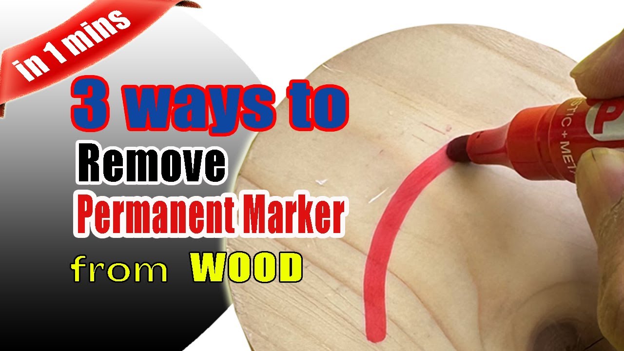 3 Easy Ways to Remove Permanent Marker from Wood – No Damage! - YouTube