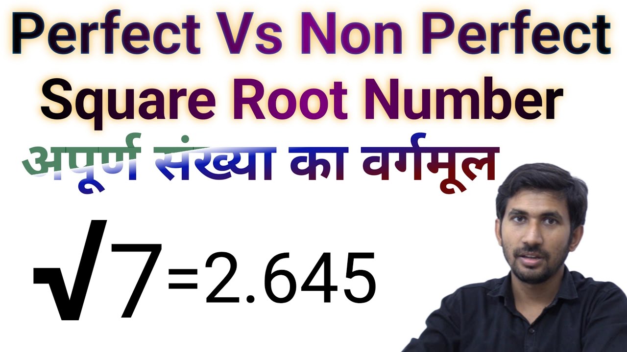 Video 31 | Perfect Square root vs Non Perfect Square root I Square root ...