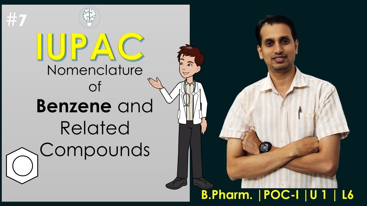 Naming Benzene Derivatives | IUPAC | Benzene | Pharmaceutical Organic ...
