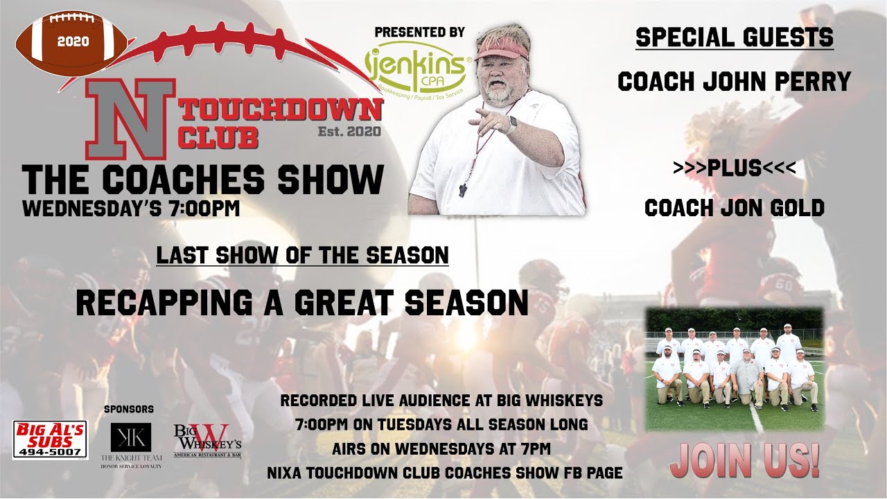 Week 13 2020 Nixa Touchdown Club Coaches Show-Season Finale - YouTube