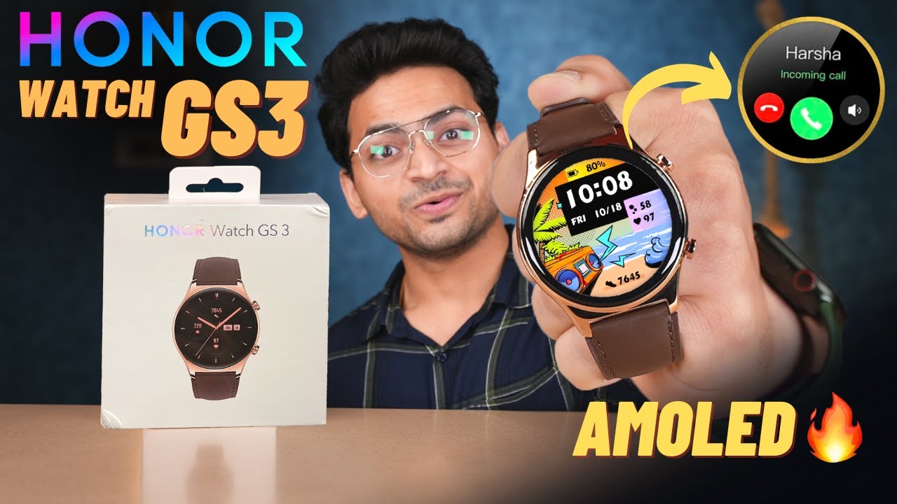 Honor Watch GS3 Unboxing & Review 🔥 | AMOLED + Bluetooth Calling + 110 ...