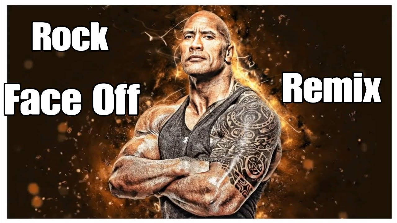 The Rock Face Off Remix Song - YouTube