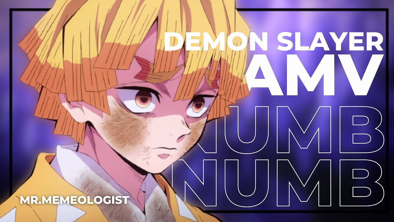 Mr.Memeologist - NUMB【DEMON SLAYER AMV】 - YouTube
