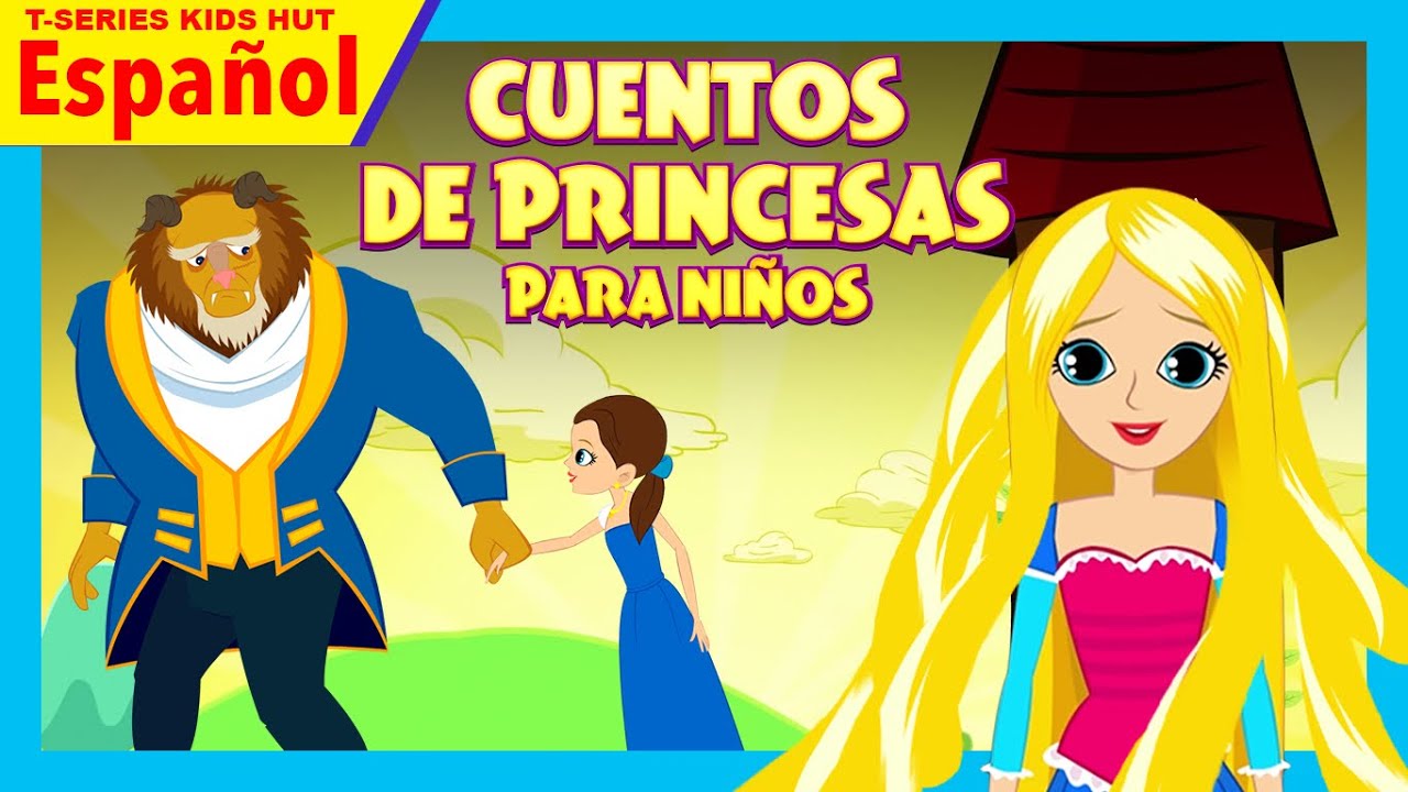 Cuentos de princesas para niños | Cuentos para dormir para niños ...