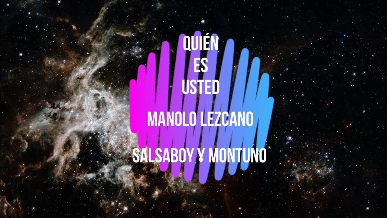 Manolo Lezcano - Quien Es Usted (Official Lyric Video) | Salsa ...