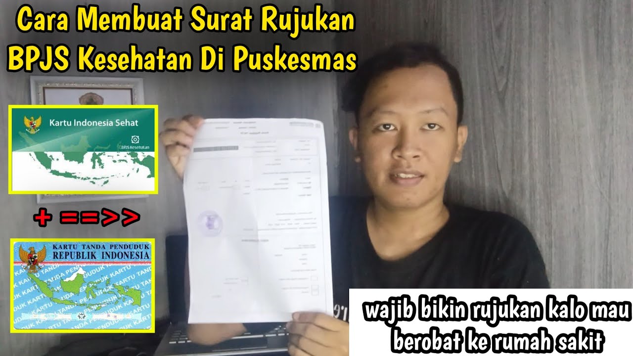 Cara Membuat Surat Rujukan BPJS Kesehatan Di Puskesmas - YouTube