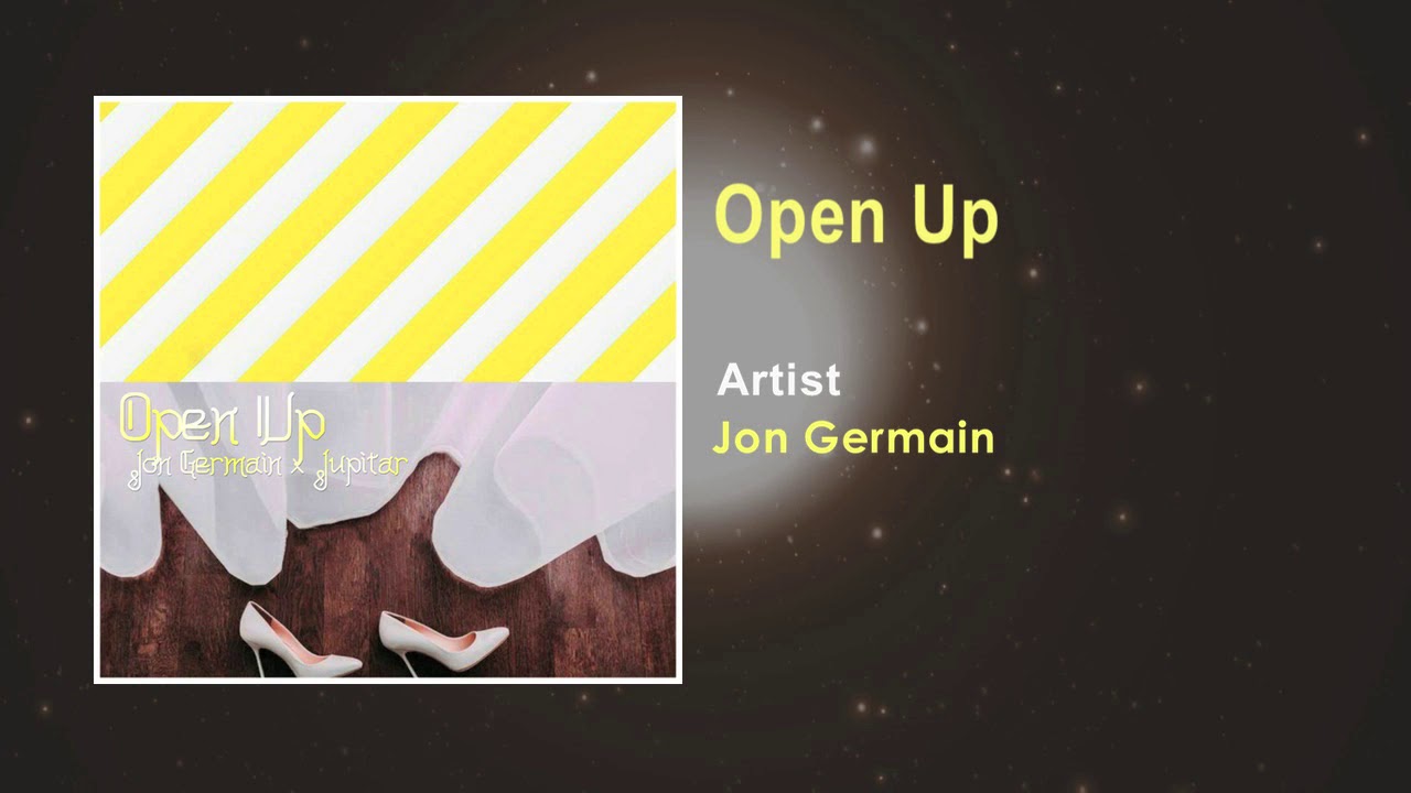 Jon Germain - Open Up Official Song (Audio) - YouTube